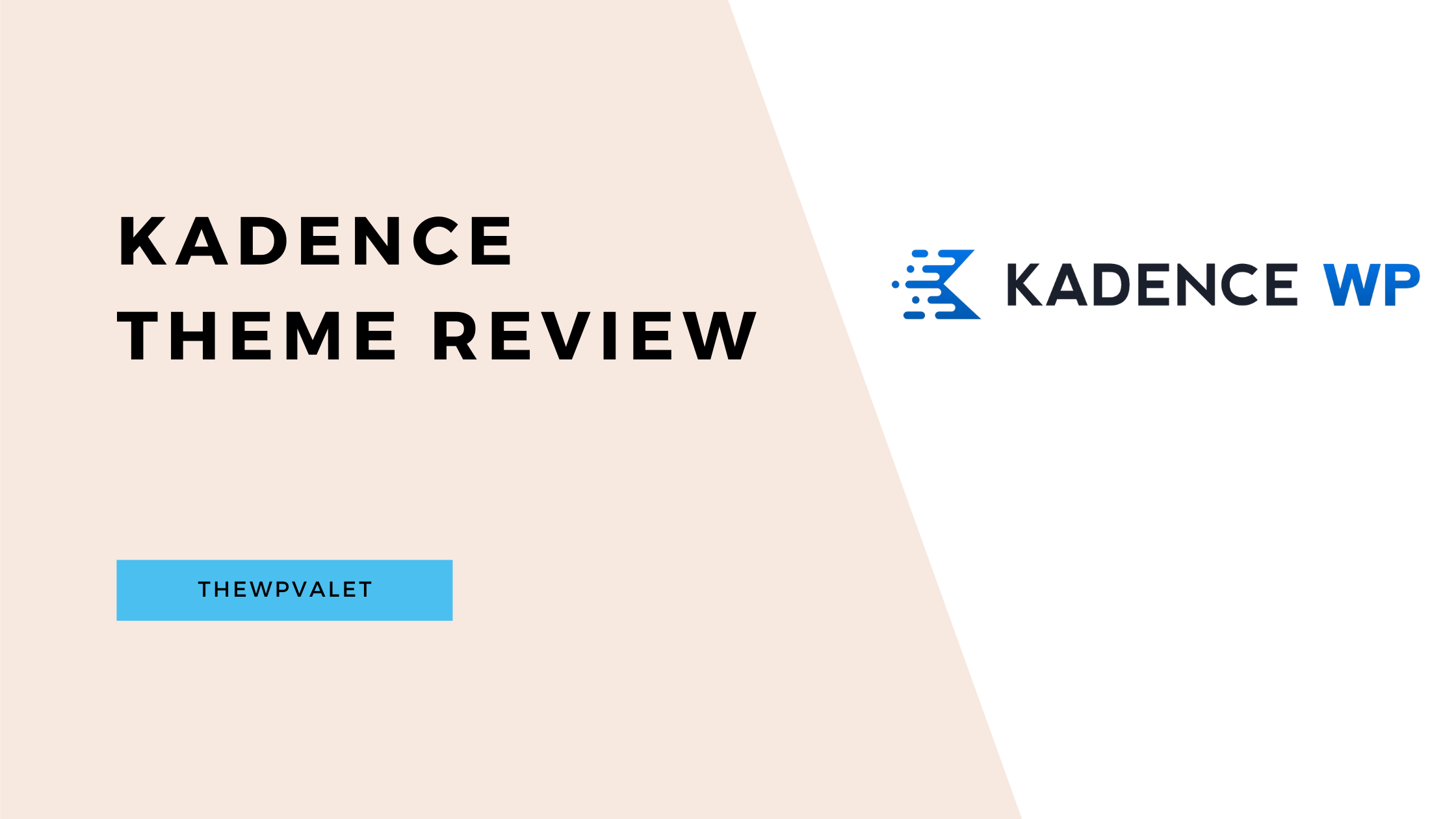 Kadence Theme Review 2025: Is It The Best Theme For You?